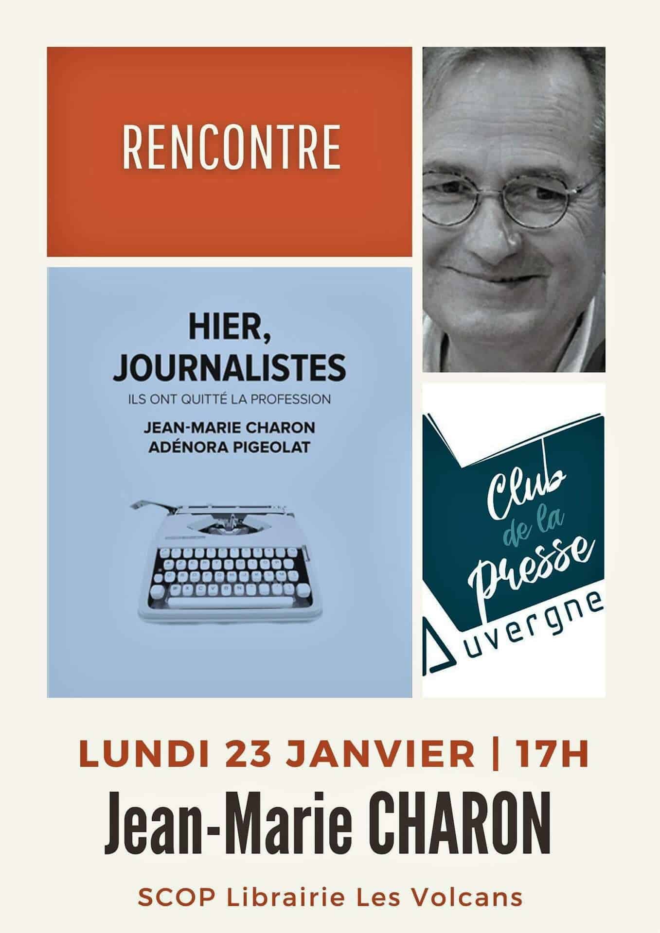 Le sociologue Jean-Marie Charon à la librairie Les Volcans - Club de la ...
